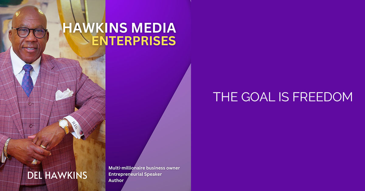 Chasing Retirement. Finding Freedom - Del Hawkins – Hawkins Media ...